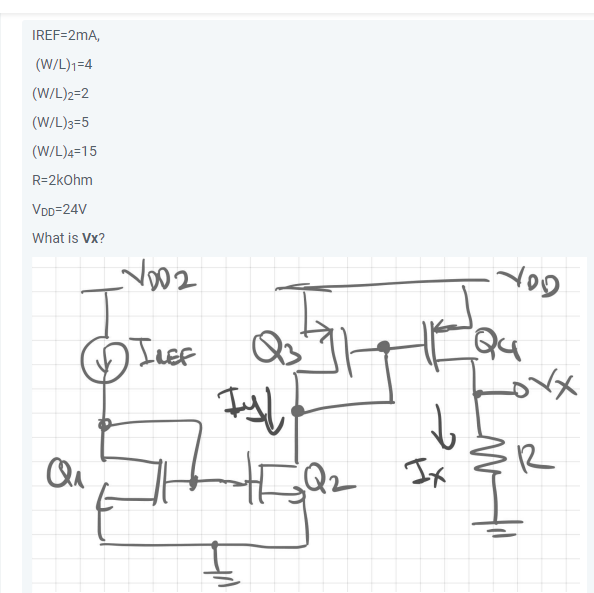 Solved (W/L)1=4( W/L)2=2( W/L)3=5( W/L)4=15R=2kOhmVDD=24 V | Chegg.com