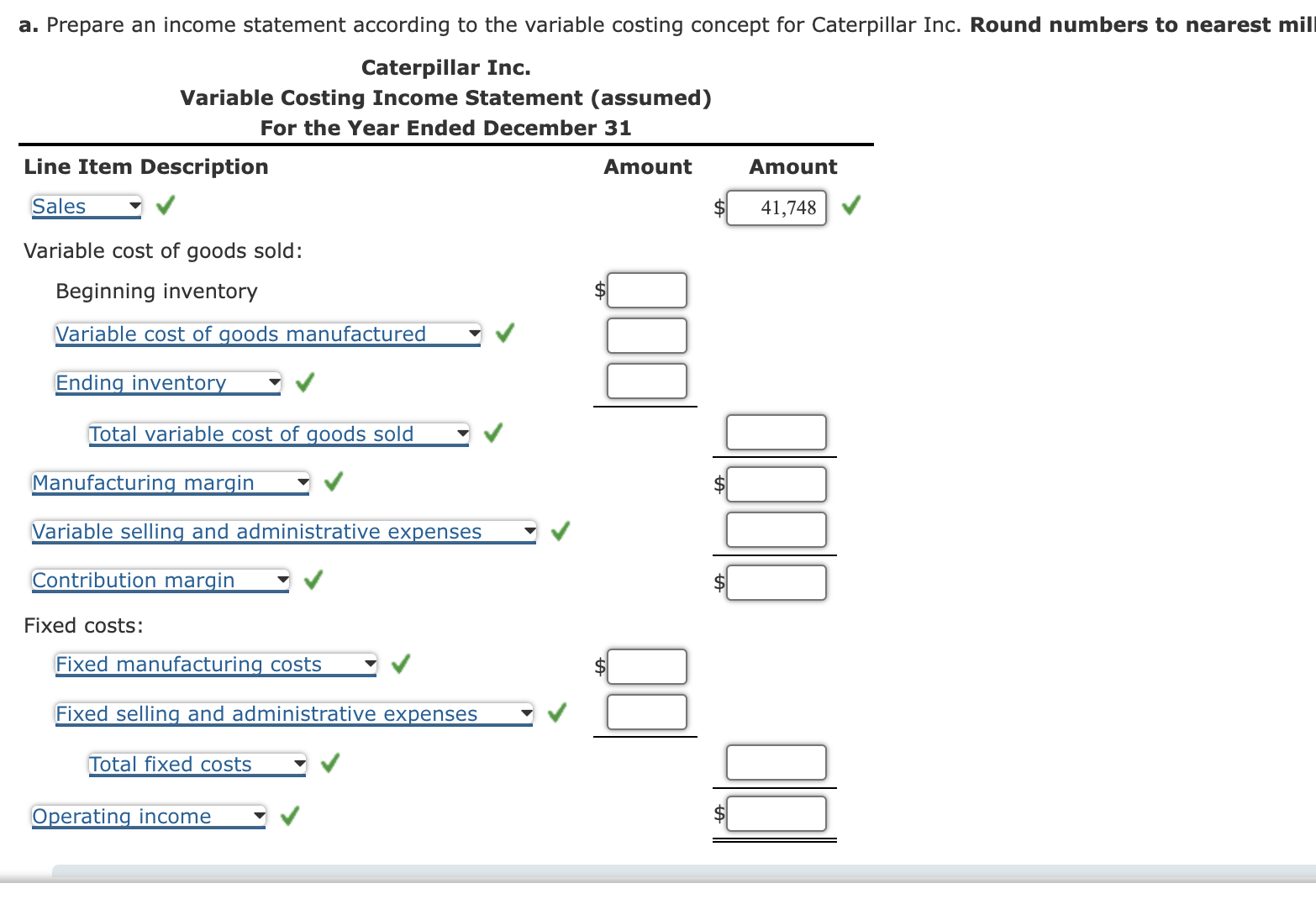 Solved a. Prepare an income statement according to the | Chegg.com