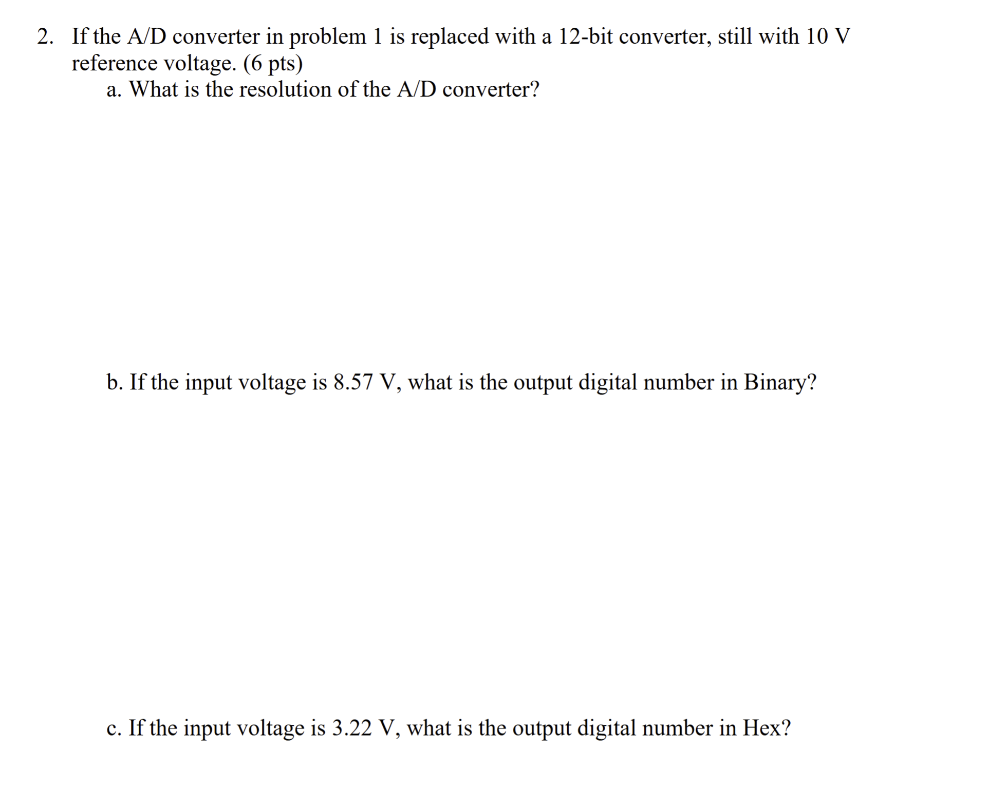 Solved 2. ﻿If the \( \mathrm{A} / \mathrm{D} \) ﻿converter | Chegg.com