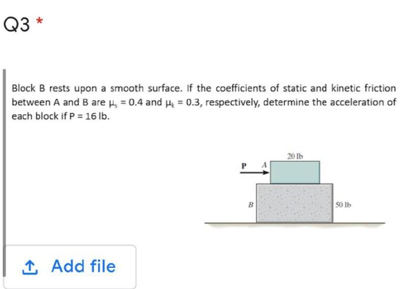 Solved * Q3 Block B rests upon a smooth surface. If the | Chegg.com