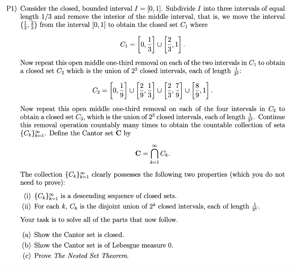 Solved P1) Consider the closed, bounded interval I = [0, 1]. | Chegg.com