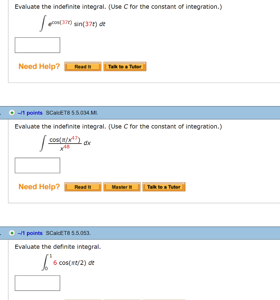Solved Evaluate the indefinite integral. (Use C for the | Chegg.com