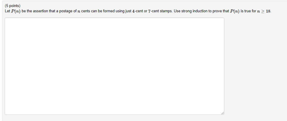 Solved (5 points) Let P(n) be the assertion that a postage | Chegg.com