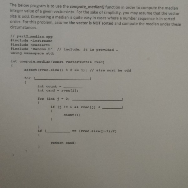 Solved The below program is to use the compute_median() | Chegg.com
