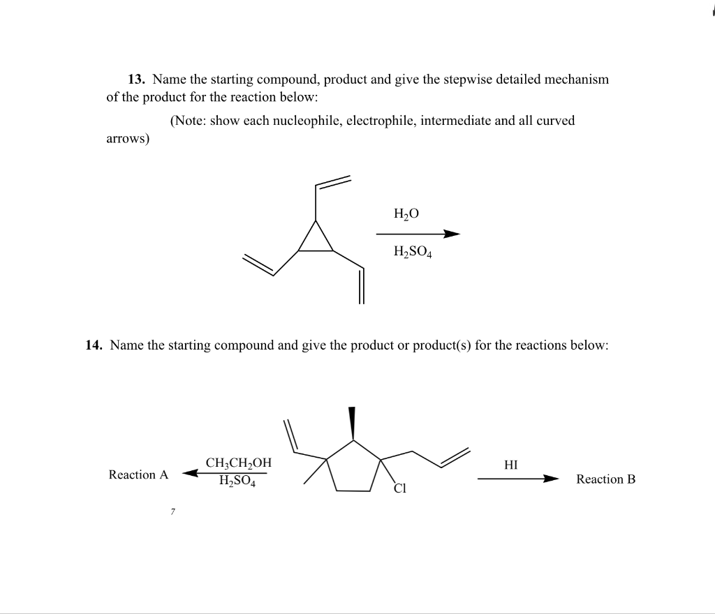 Solved 13. Name the starting compound, product and give the | Chegg.com