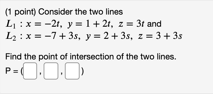 Solved (1 point) Given the vector equation r(t) = (–3 – 5t)i | Chegg.com