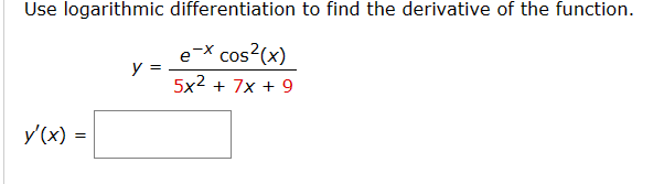 Solved Use logarithmic differentiation to find the | Chegg.com