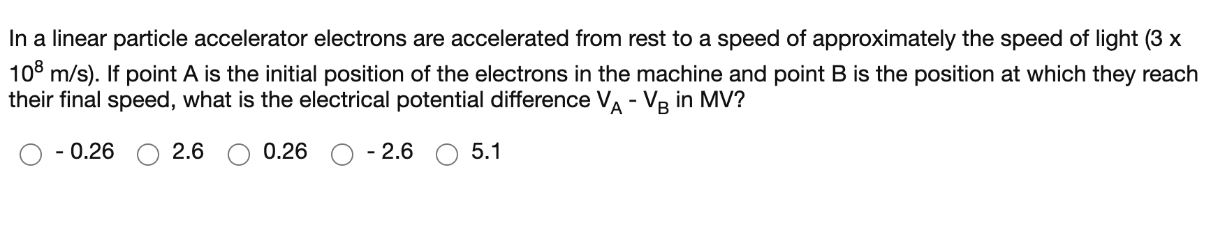 Solved In a linear particle accelerator electrons are | Chegg.com
