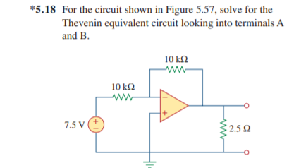 *5.18 For the circuit shown in Figure 5.57, solve for | Chegg.com