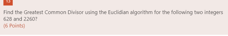 Solved Find the Greatest Common Divisor using the Euclidian | Chegg.com