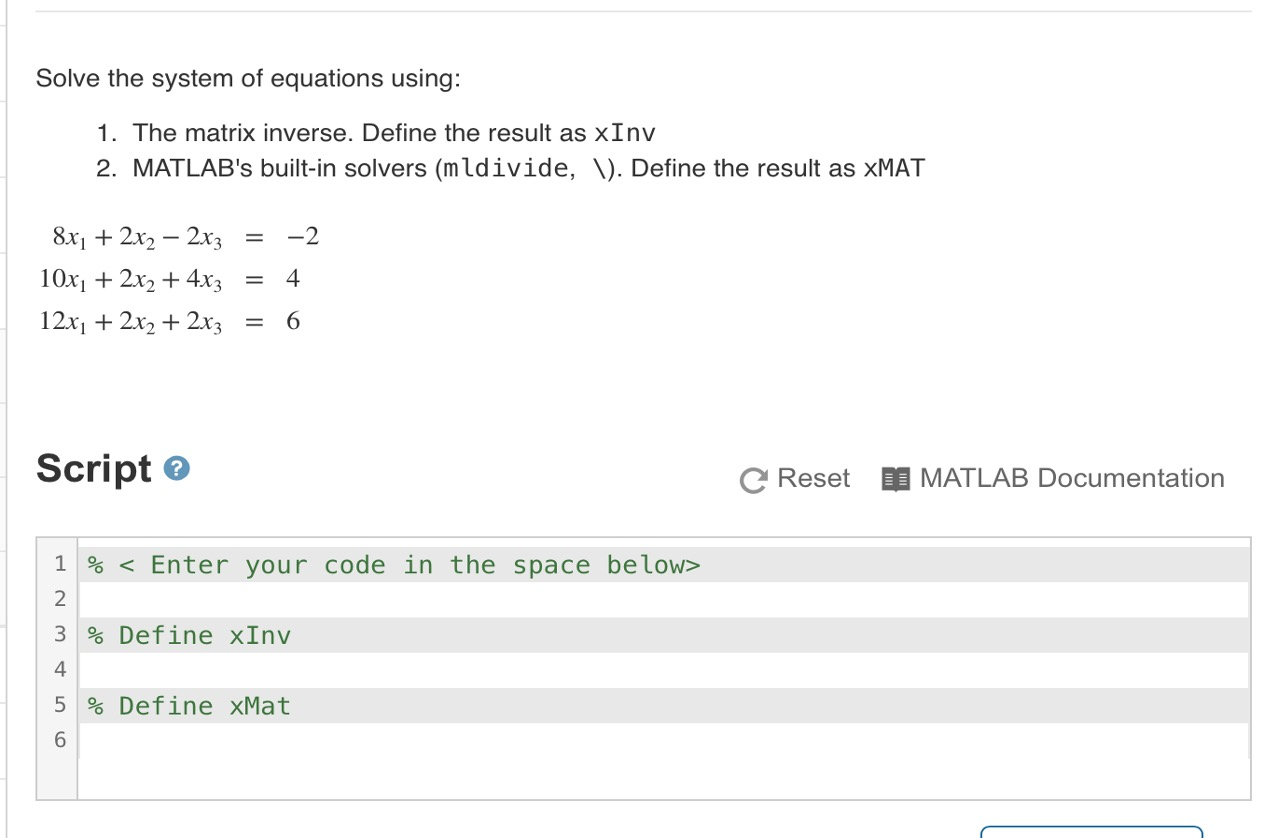 Solved Solve the system of equations using: 1. The matrix | Chegg.com