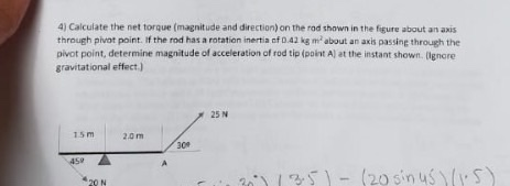 Solved 4) Calculate the net torque (magnitude and direction) | Chegg.com