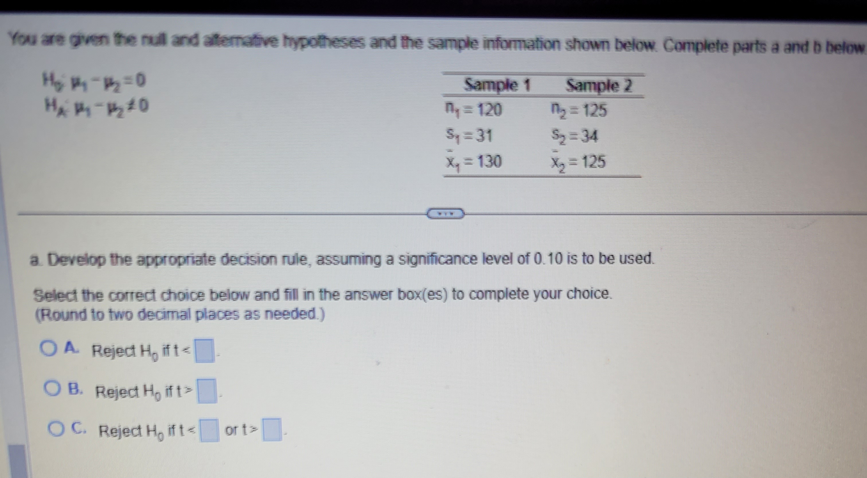 Solved You are given the null and aternative hypotheses and | Chegg.com
