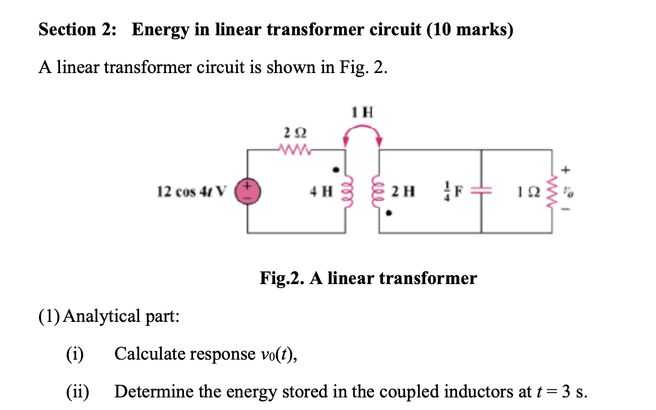 Solved Section 2: Energy in linear transformer circuit (10 | Chegg.com