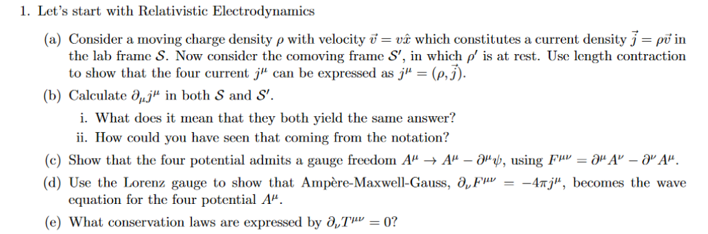 Solved 1. Let's start with Relativistic Electrodynamics (a) | Chegg.com