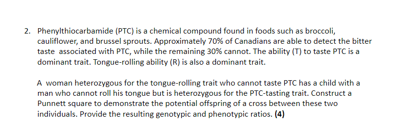 Solved 2. Phenylthiocarbamide (PTC) is a chemical compound | Chegg.com