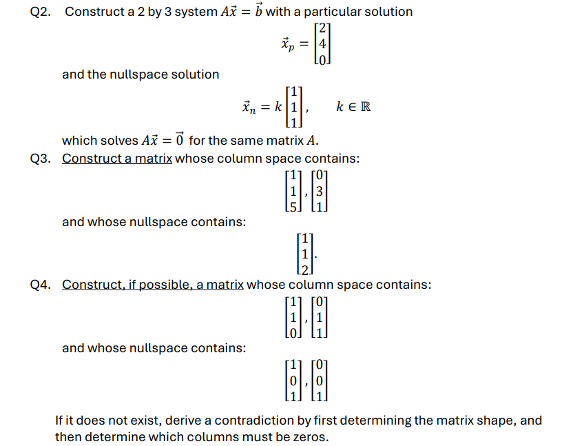 Solved Q2. ﻿Construct a 2 by 3 ﻿system Avec(x)=vec(b) ﻿with | Chegg.com