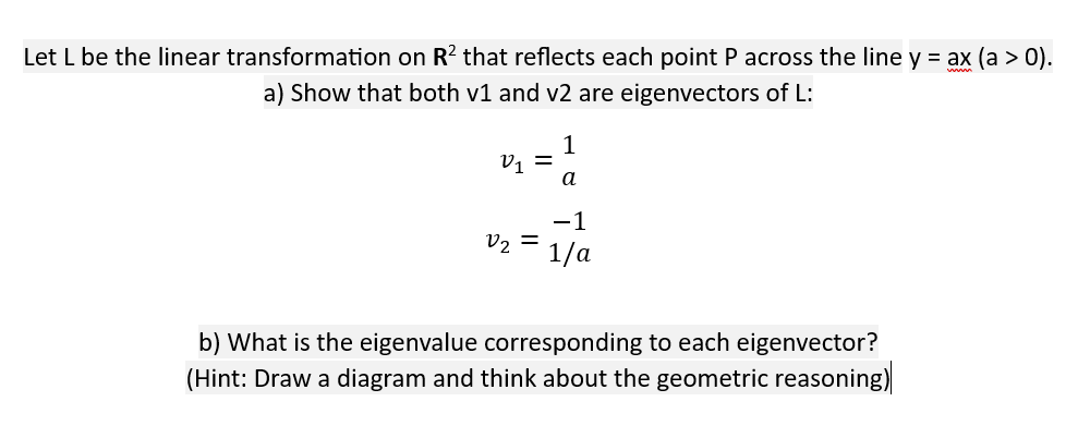 Solved Let L be the linear transformation on R2 that | Chegg.com