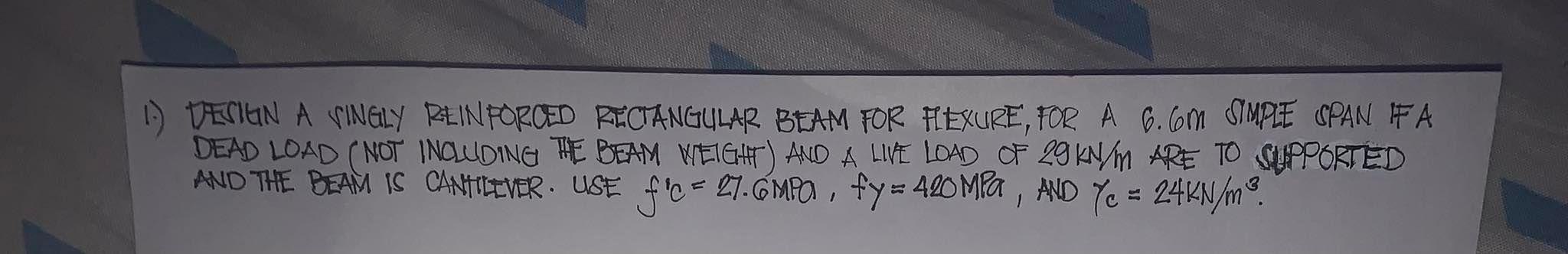 Solved Design a Singly Reinforced Rectangular beam for | Chegg.com