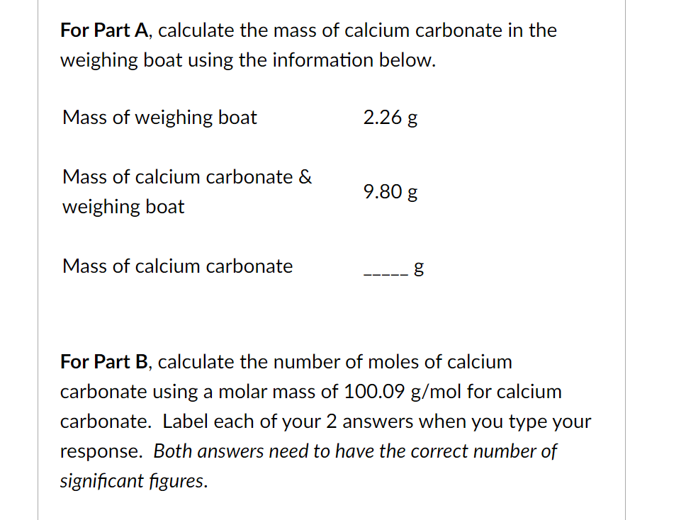 Solved For Part A, calculate the mass of calcium carbonate | Chegg.com