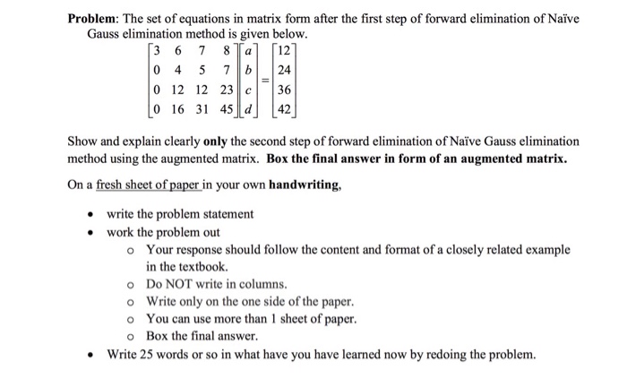 Solved The set of equations in matrix form after the first | Chegg.com