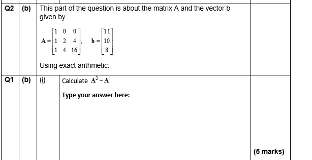 Solved Q2 (b) This part of the question is about the matrix | Chegg.com