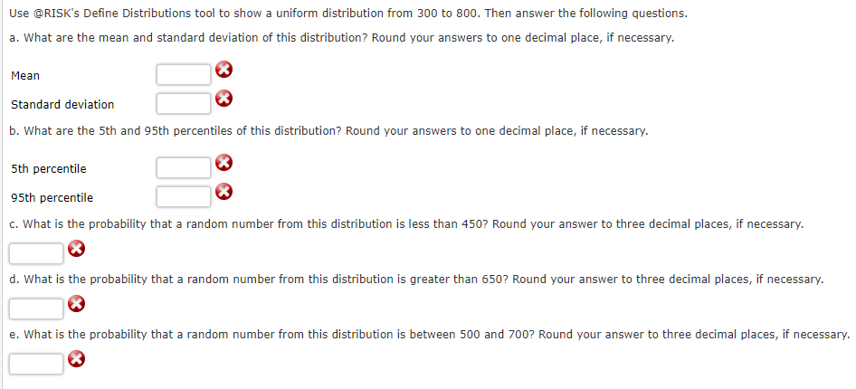 Solved Use @RISK's Define Distributions tool to show a | Chegg.com