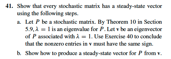41. Show that every stochastic matrix has a | Chegg.com