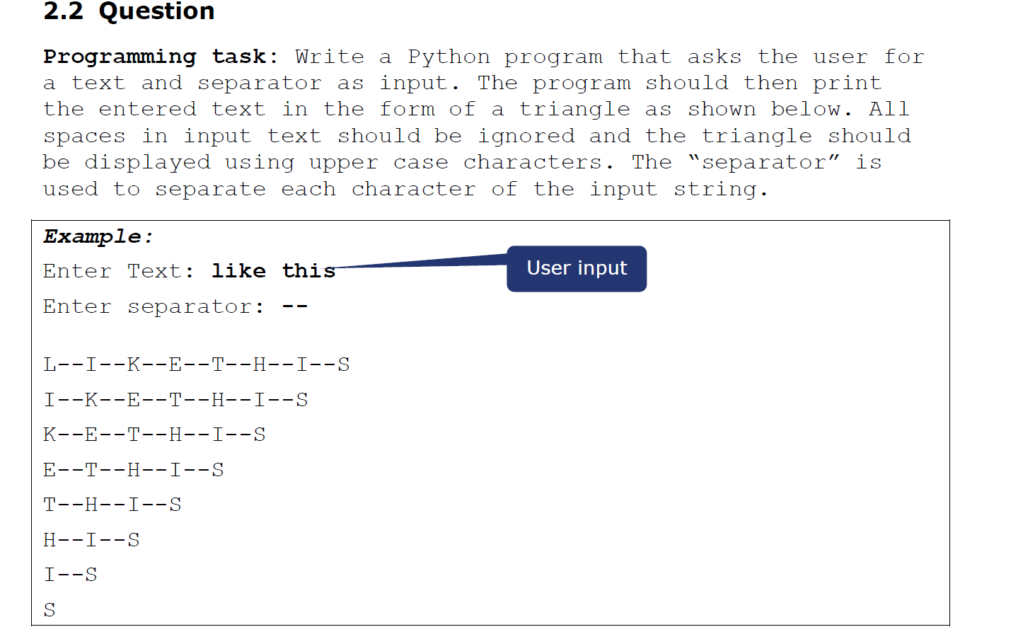 Solved Write A Python Program That Asks The User For A Text Chegg