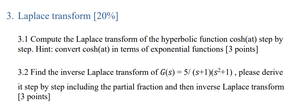 Solved 3.1 Compute the Laplace transform of the hyperbolic | Chegg.com