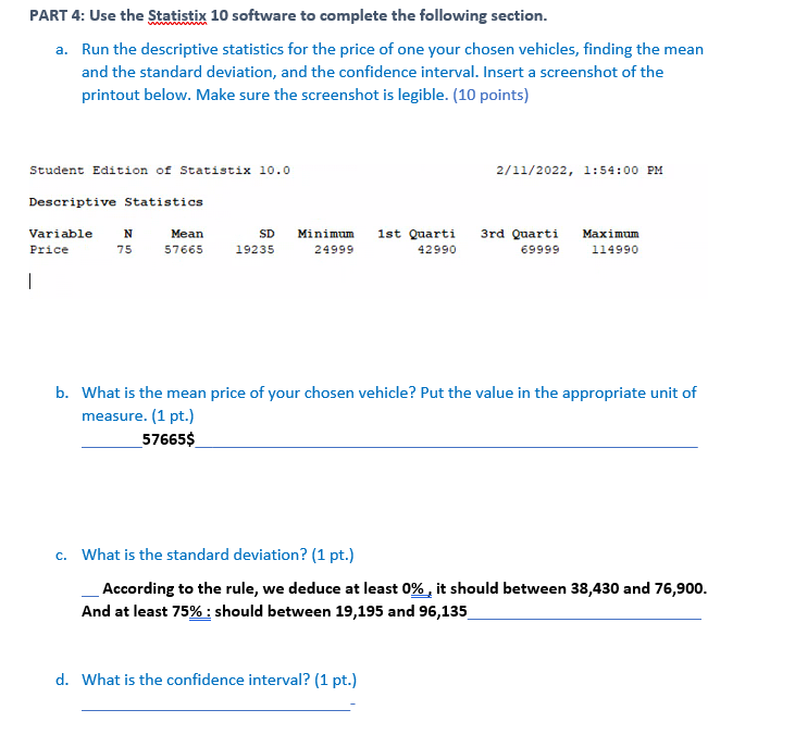 Solved PART 4: Use the Statistix 10 software to complete the | Chegg.com