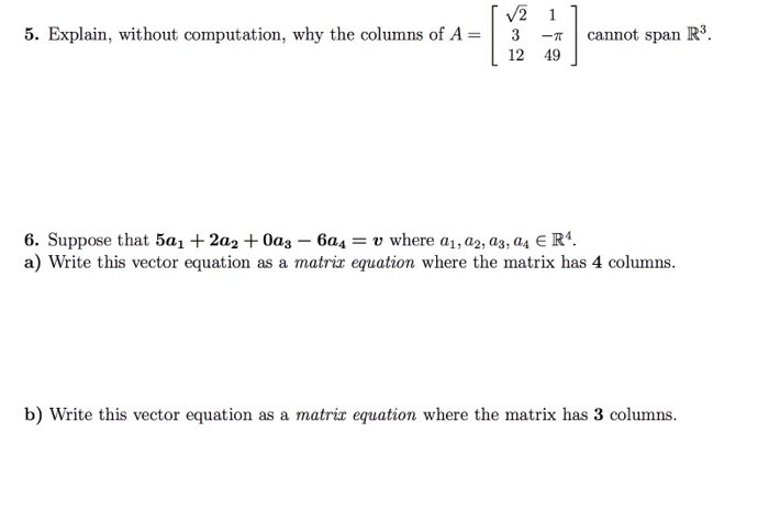 Solved V2 1 5. Explain, without computation, why the columns | Chegg.com