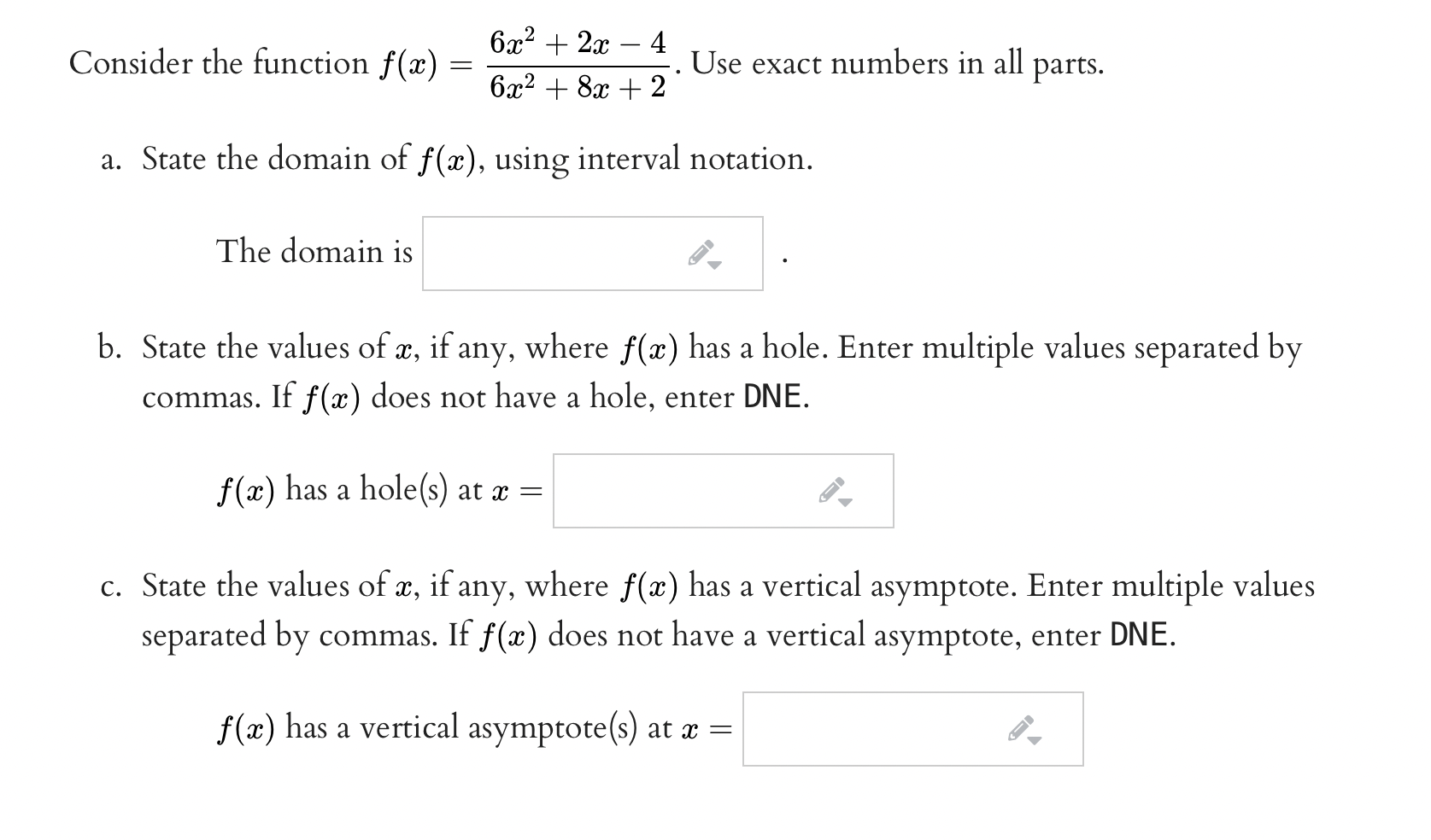 Solved Consider the function f(x) = 6x2 + 2x 4 6x2 + 8x + 2 | Chegg.com