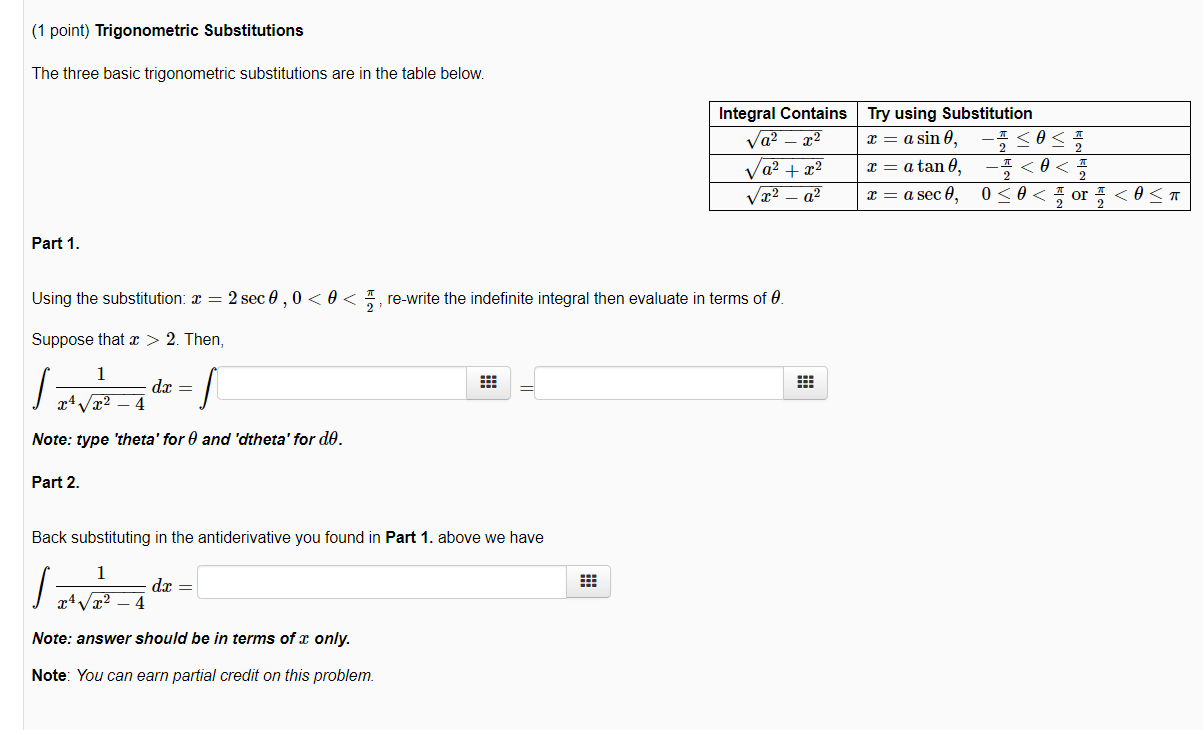 Solved (1 point) Trigonometric Substitutions The three basic | Chegg.com