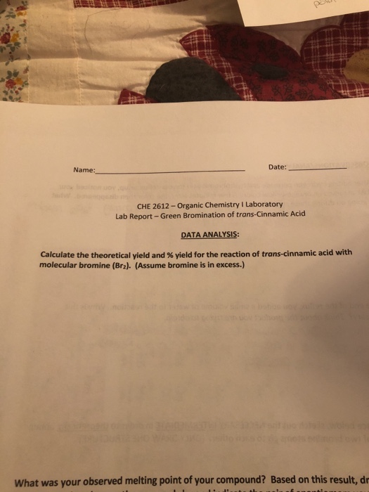 Solved Date: Name: CHE 2612-Organic Chemistry I Laboratory | Chegg.com
