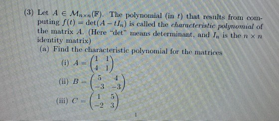 Solved (3) Let A e Mnxn (F). The polynomial (int) that | Chegg.com