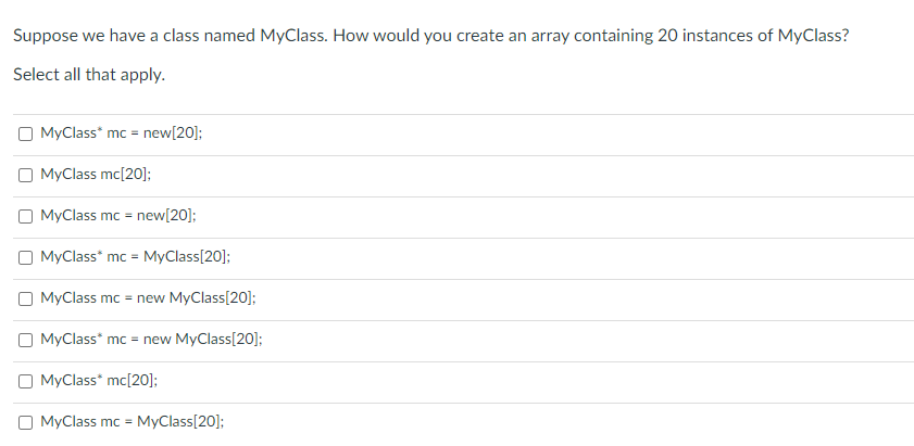Solved Suppose we have a class named MyClass. How would you | Chegg.com