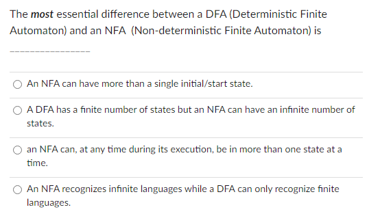 Solved The most essential difference between a DFA | Chegg.com