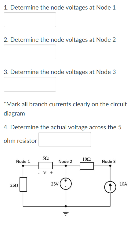 Solved 1. Determine the node voltages at Node 1 2. Determine | Chegg.com