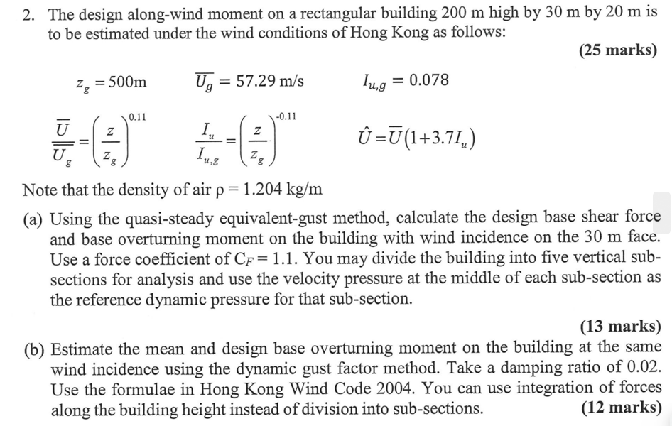 Solved 2. The design along-wind moment on a rectangular | Chegg.com