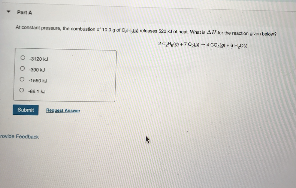 Solved Part A At constant pressure, the combustion of 10.0 g | Chegg.com