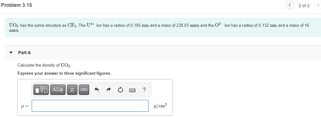 Solved Problem 3.15 2 of 2 UO2 has the same structure as | Chegg.com