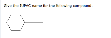 Solved Give a COMMON NAME for CH3CH2CCCH2CH2CH3 Give the | Chegg.com
