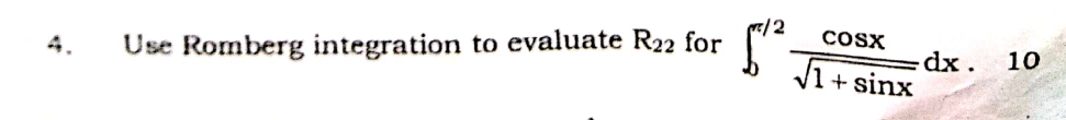 Solved COSX Use Romberg integration to evaluate R22 for S | Chegg.com