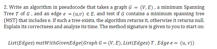Solved Write An Algorithm In Pseudocode That Takes A Graph 4861