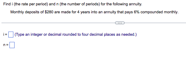 Solved Find i (the rate per period) and n (the number of | Chegg.com