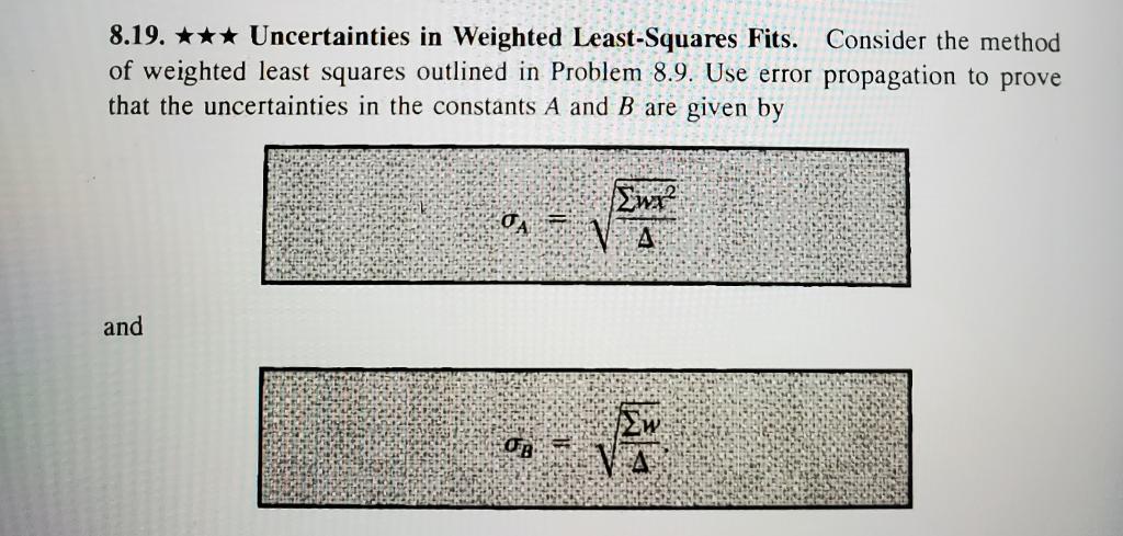 8.19. ⋆⋆⋆ Uncertainties in Weighted Least-Squares | Chegg.com