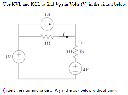 Solved Use KVL and KCL to find Voin Volts (V) in the circuit | Chegg.com