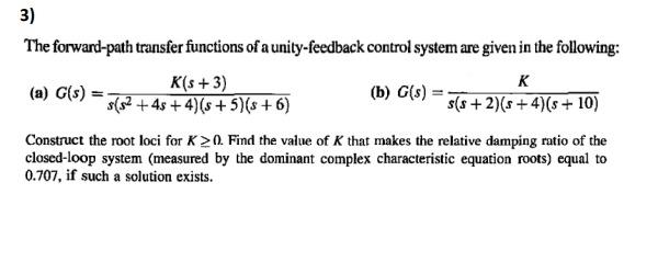 Solved 3) The forward-path transfer functions of a | Chegg.com