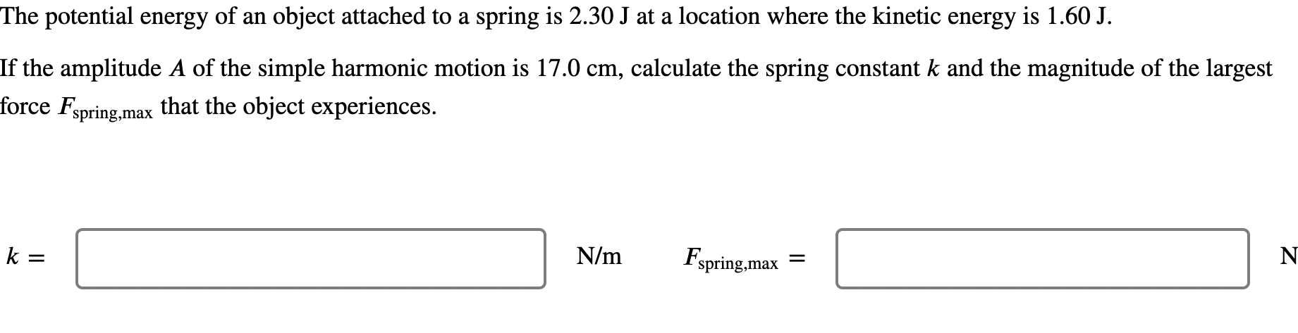 Solved The potential energy of an object attached to a | Chegg.com